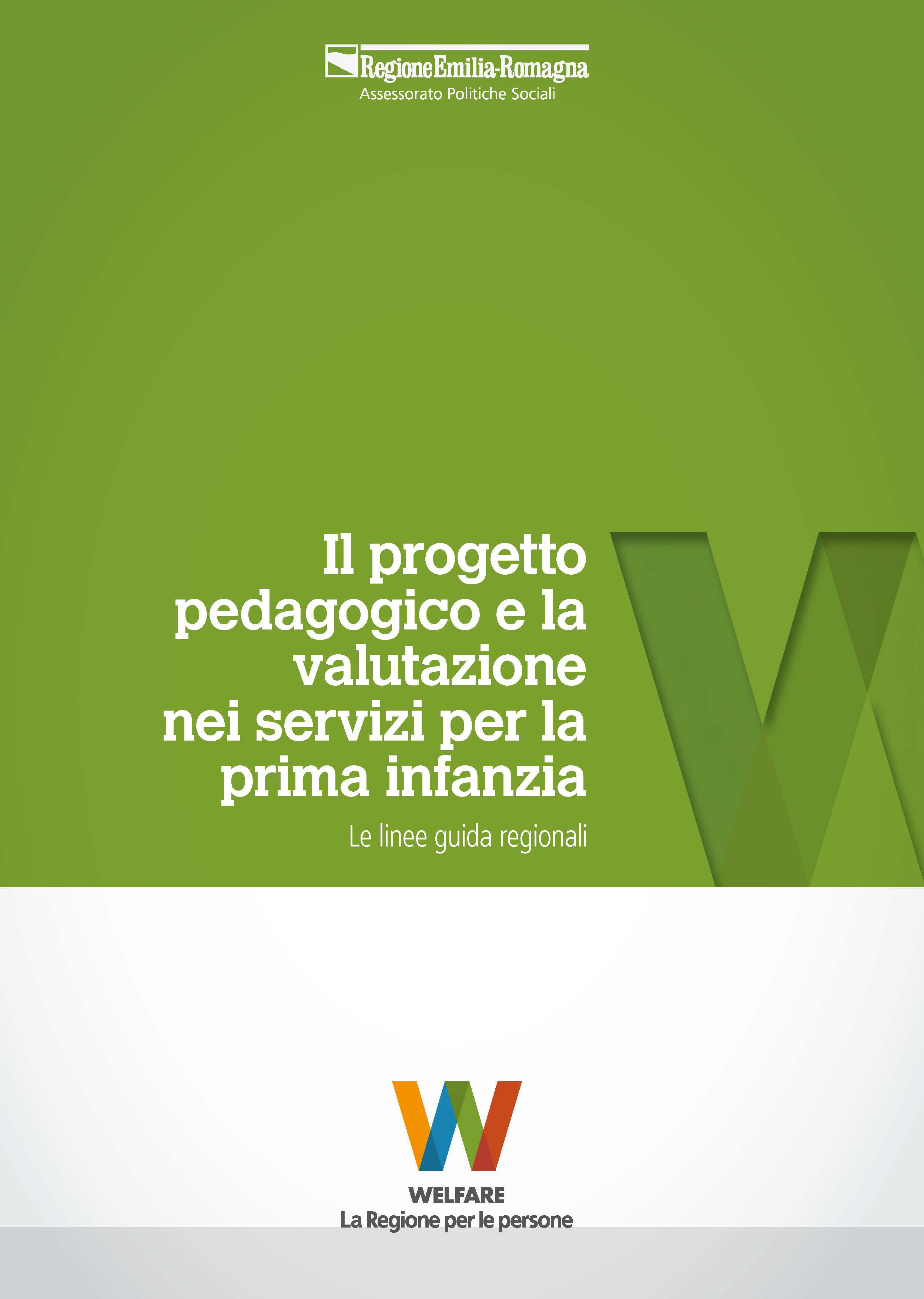 Il progetto pedagogico e la valutazione nei servizi per la prima ...